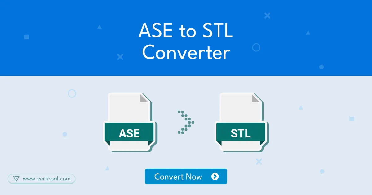 Online ASE to STL Converter - Vertopal