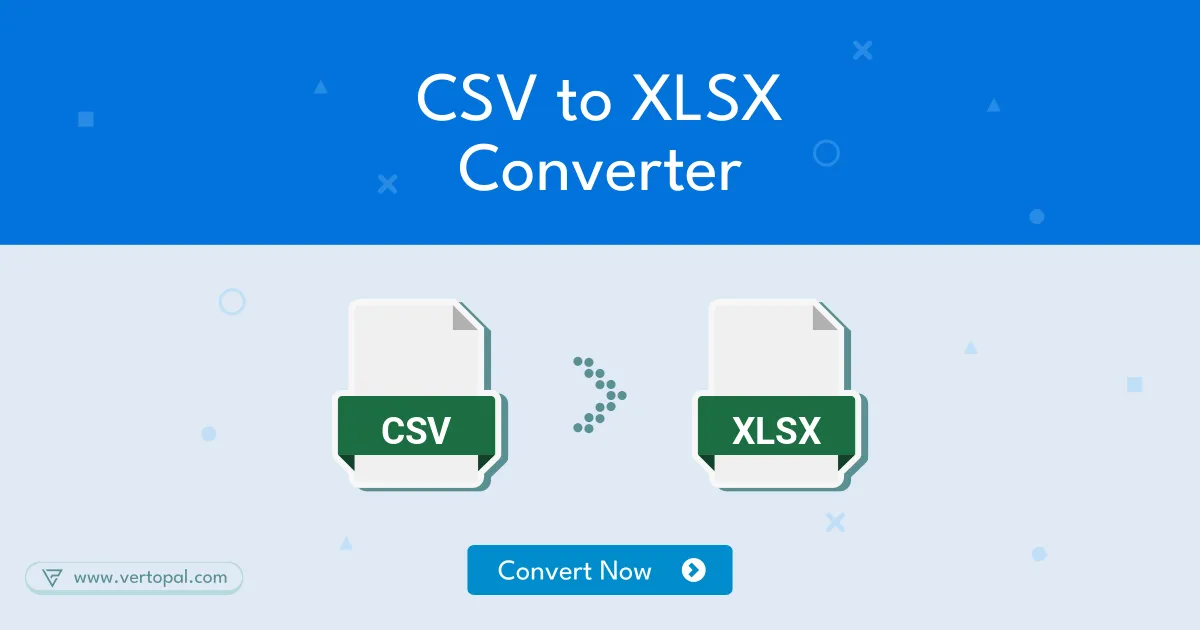 Online CSV to XLSX (Excel) Converter - Vertopal