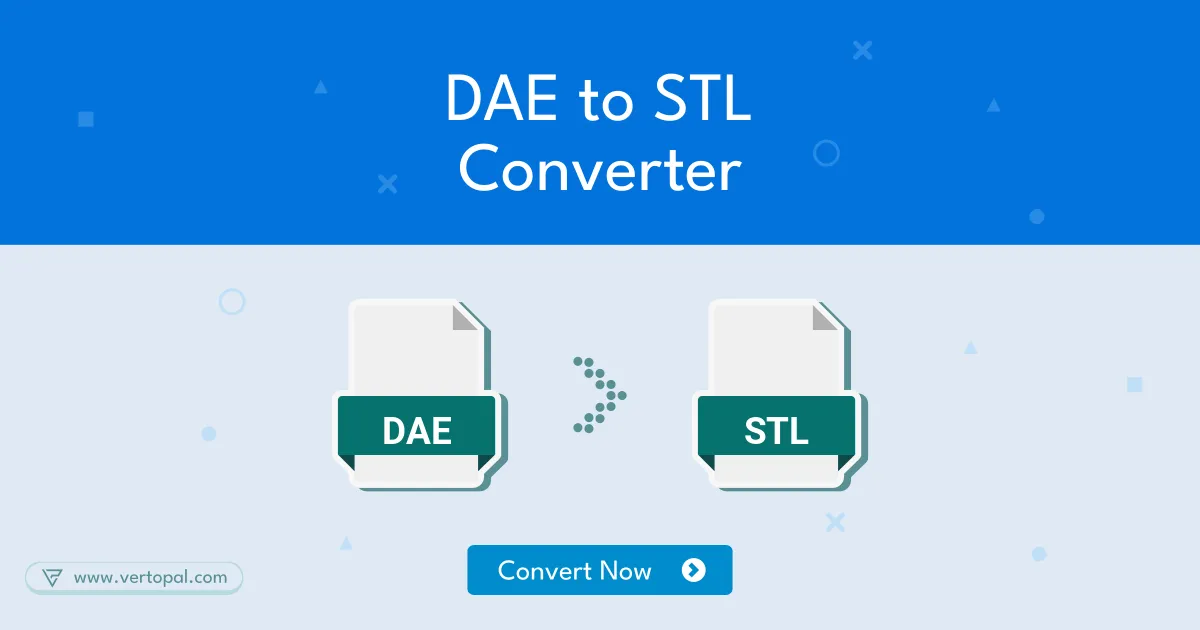 Online DAE to STL Converter - Vertopal