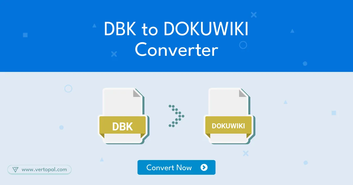 Online DBK to DOKUWIKI Converter - Vertopal