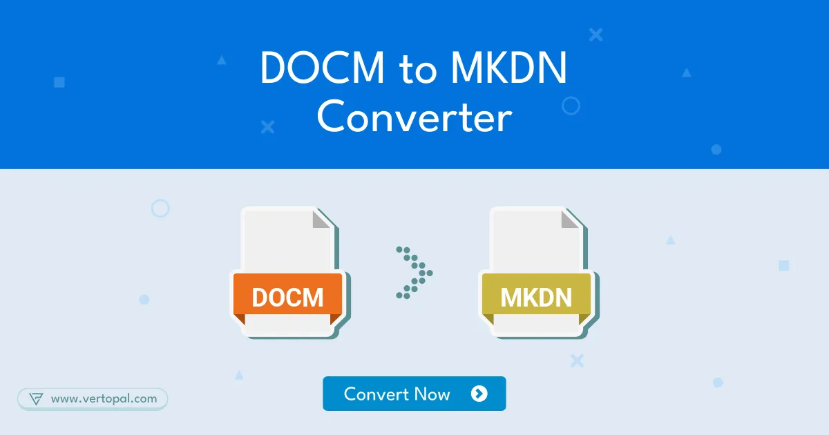 Online DOCM to MKDN Converter - Vertopal