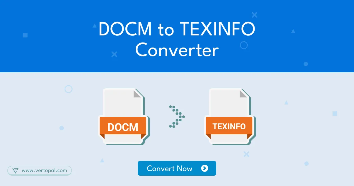 Online DOCM to TEXINFO Converter - Vertopal