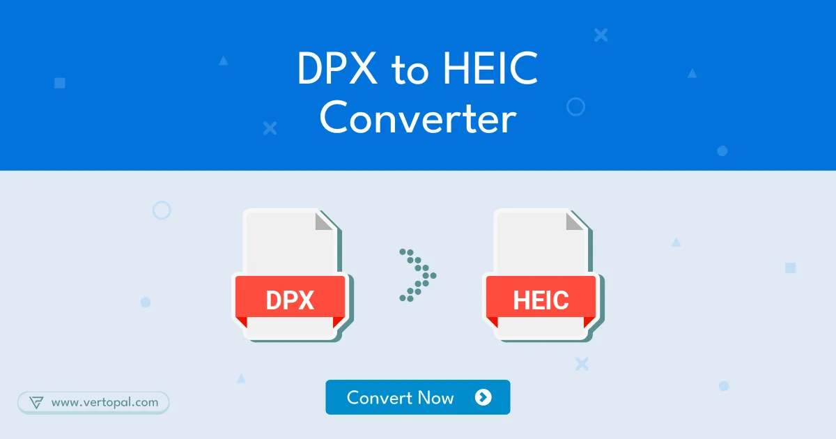 Online DPX to HEIC Converter - Vertopal