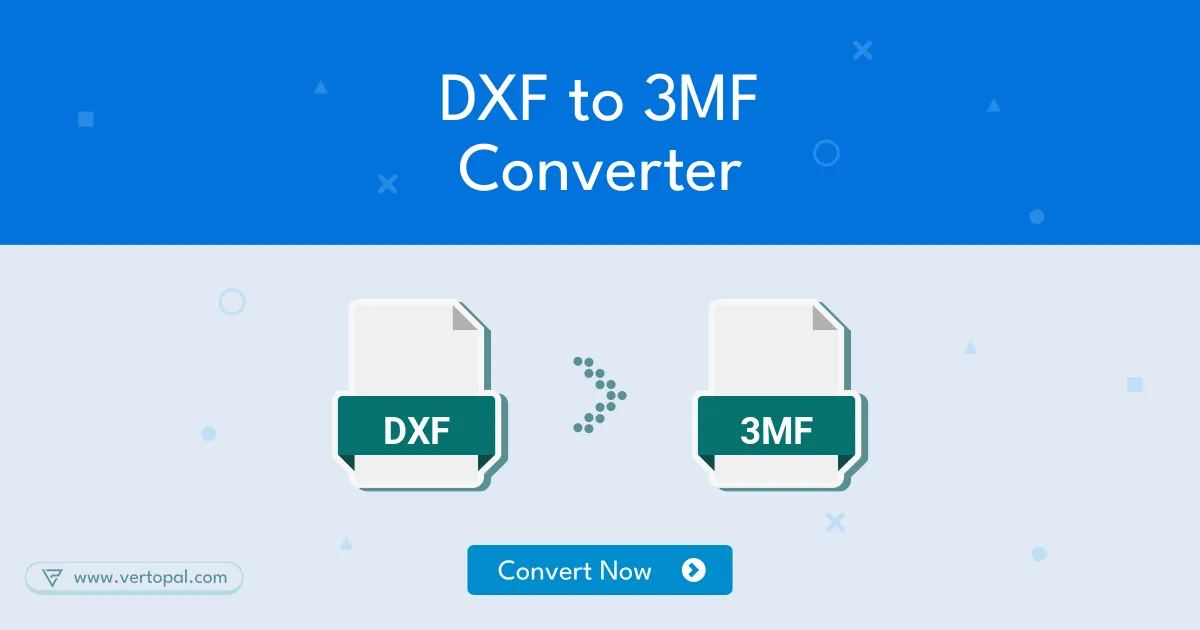 Online DXF to 3MF Converter - Vertopal