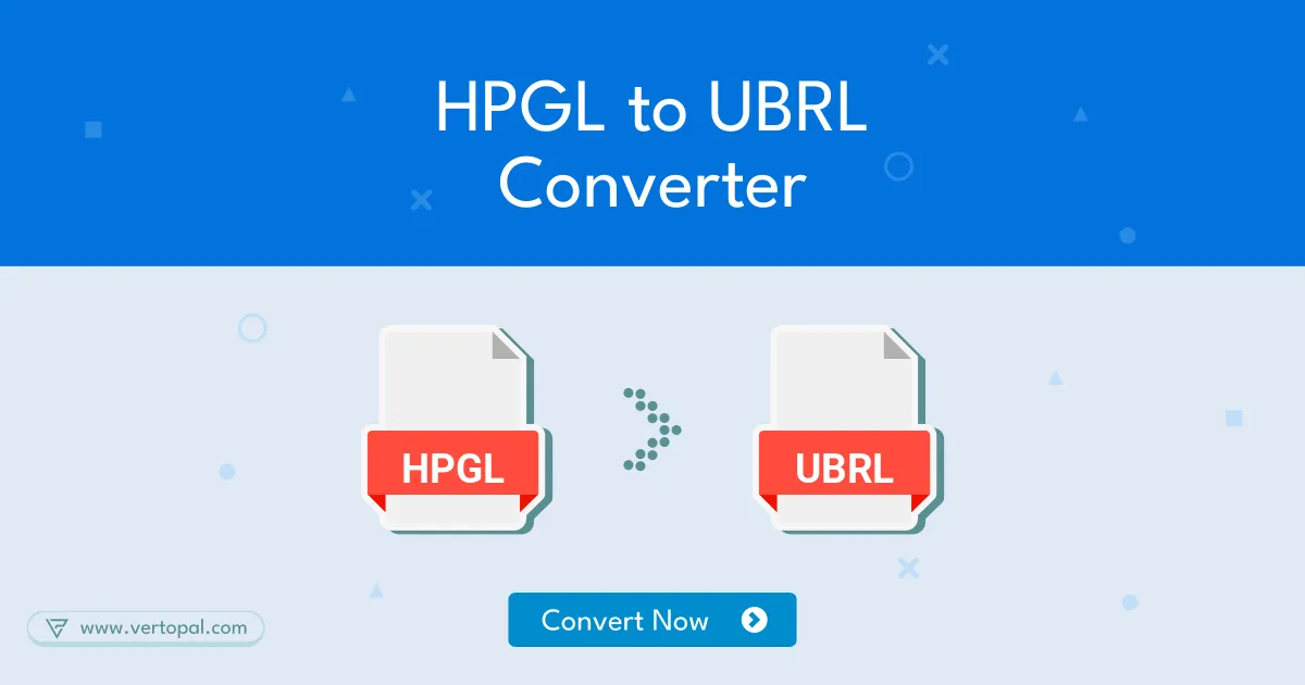 Online HPGL to UBRL Converter - Vertopal