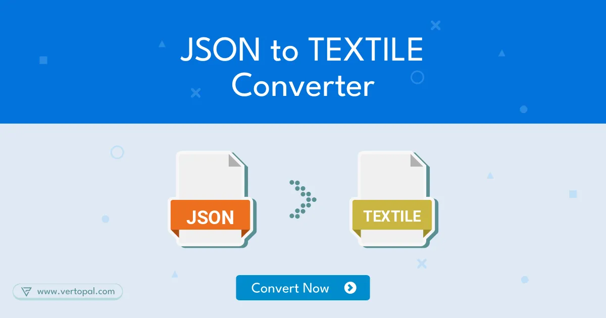 Online JSON to TEXTILE Converter - Vertopal