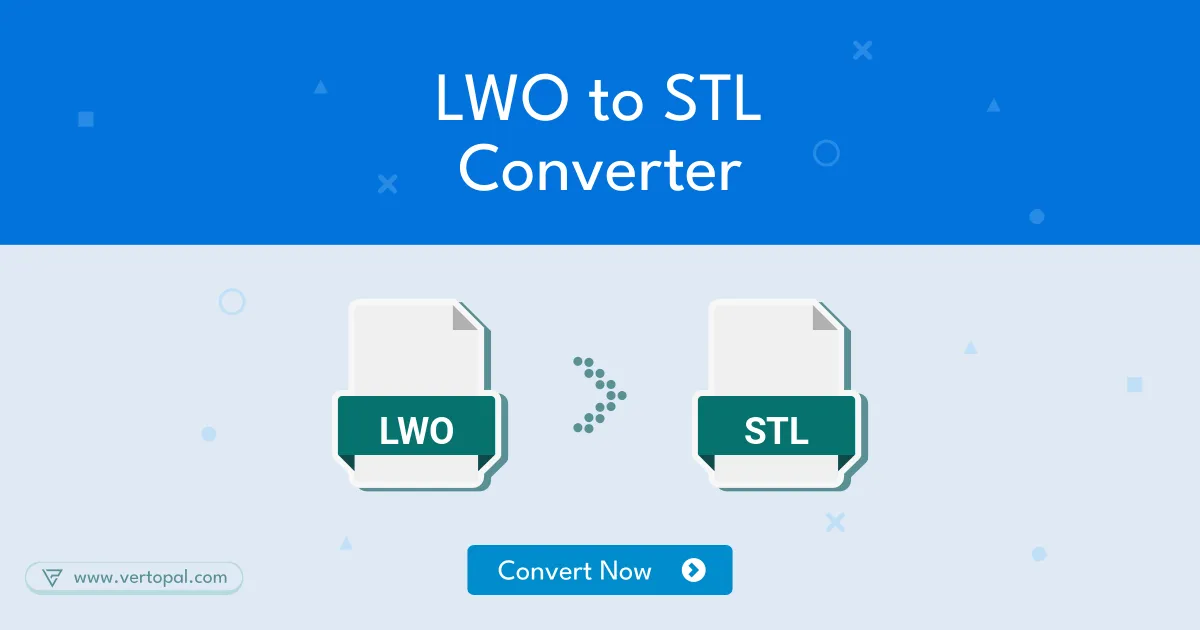 Online LWO to STL Converter - Vertopal