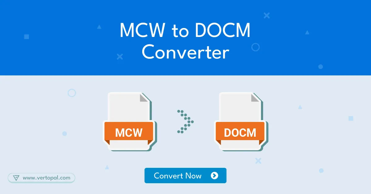 Online MCW to DOCM Converter - Vertopal