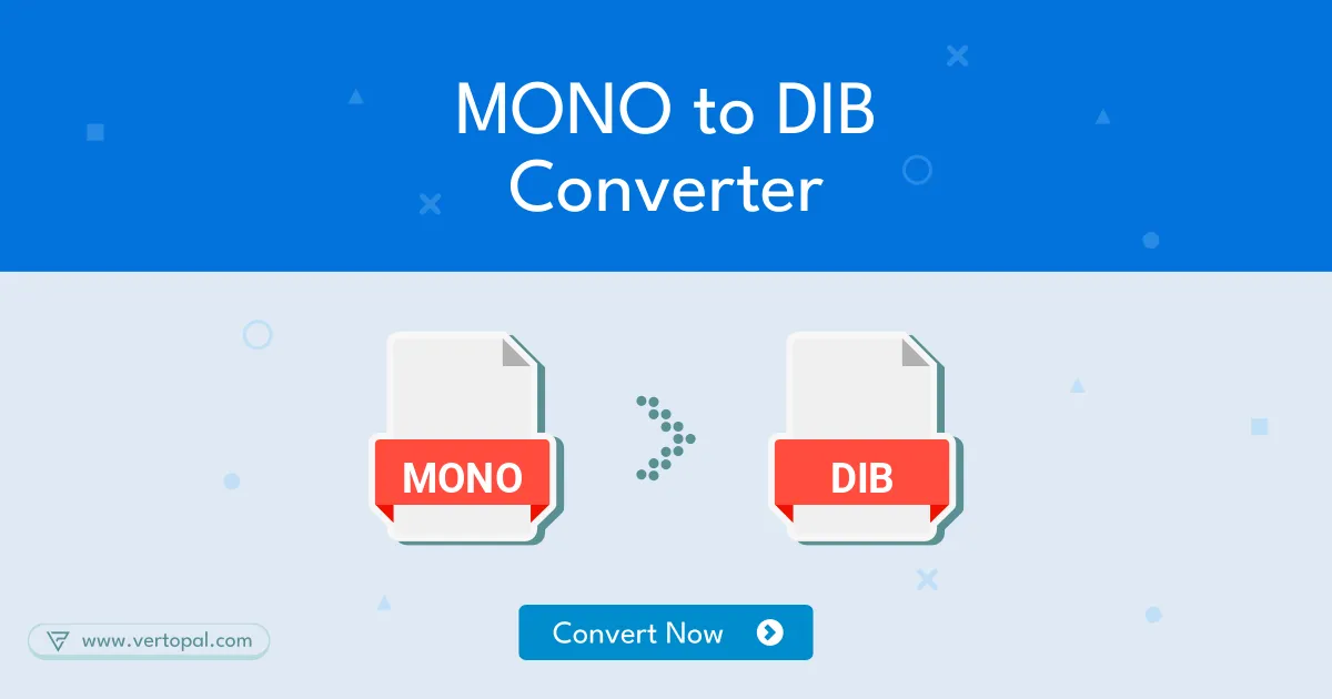 Online MONO to DIB Converter - Vertopal