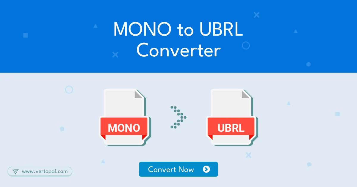 Online MONO to UBRL Converter - Vertopal