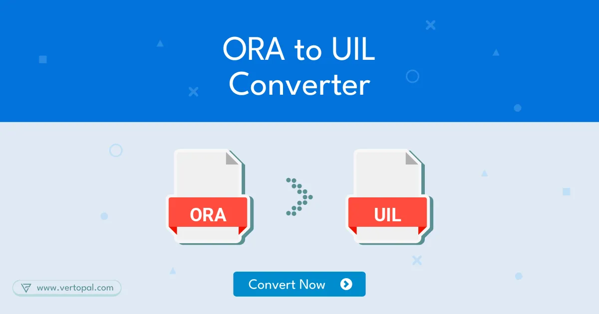 Online ORA to UIL Converter - Vertopal
