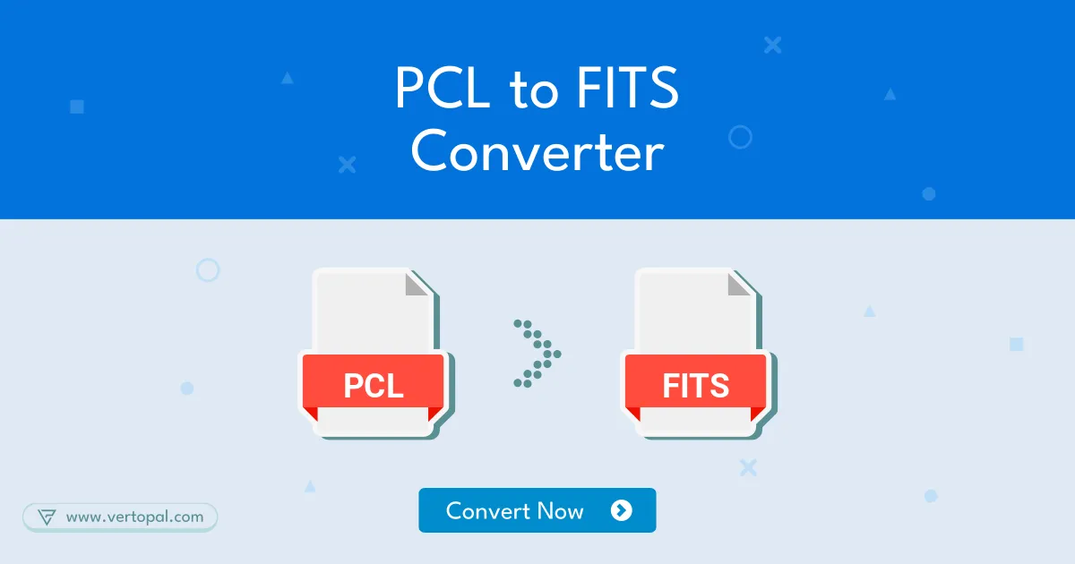 Online PCL to FITS Converter - Vertopal