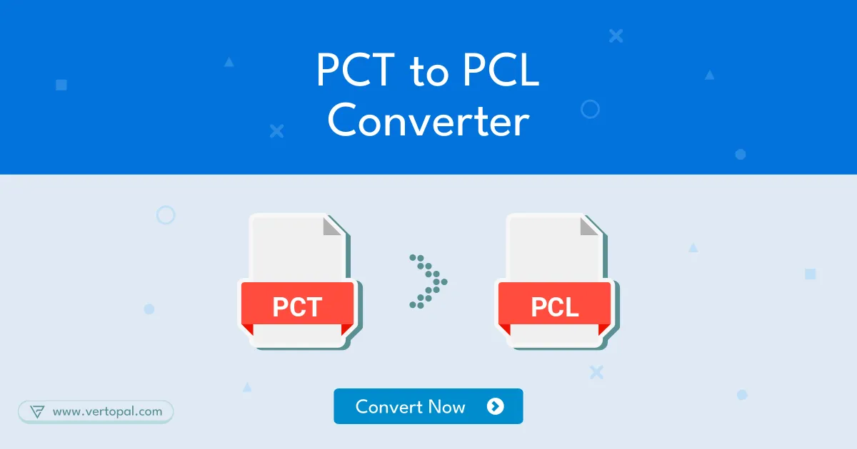 Online PCT to PCL Converter - Vertopal