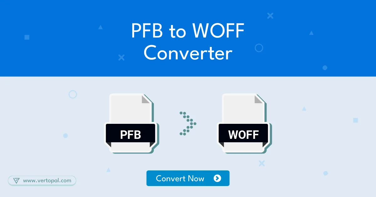 Online PFB to WOFF Converter - Vertopal