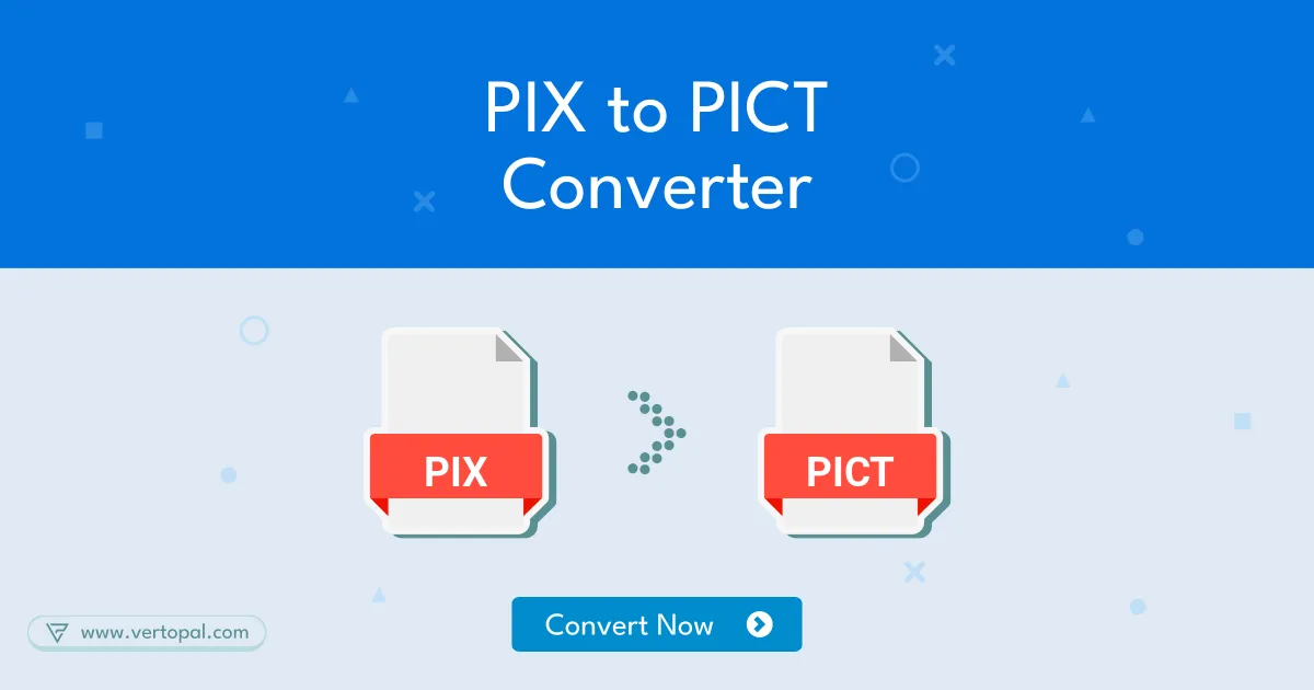 Online PIX to PICT Converter - Vertopal