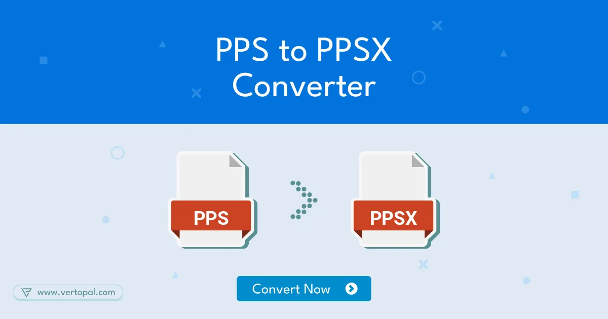 Online PPS to PPSX Converter - Vertopal