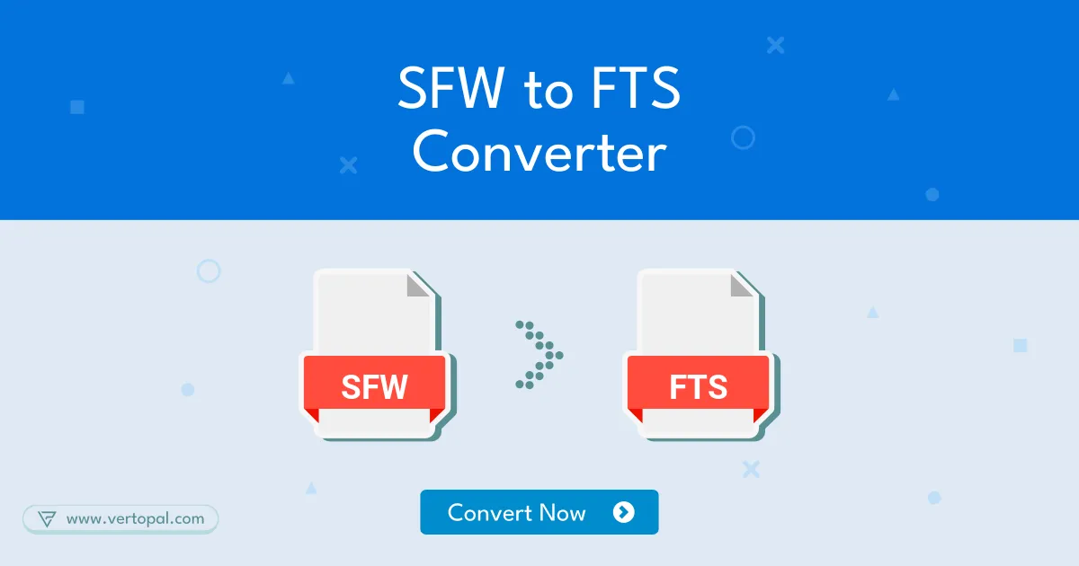 Online SFW to FTS Converter - Vertopal