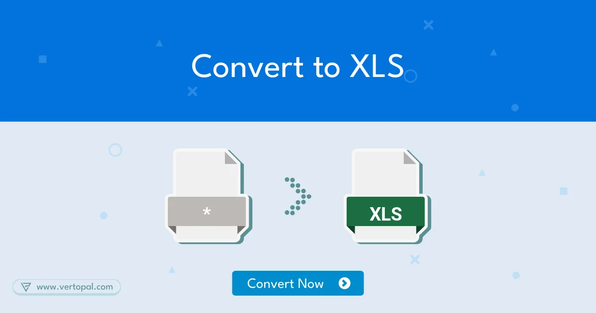 Online Convert to XLS (Excel) - Vertopal