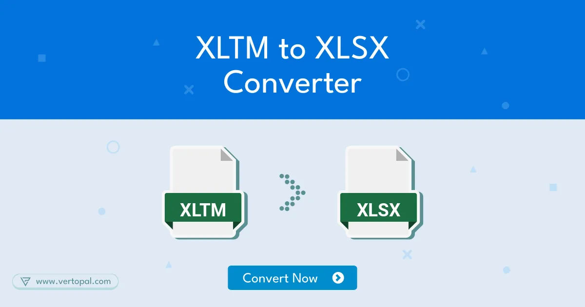 Online XLTM to XLSX (Excel) Converter - Vertopal