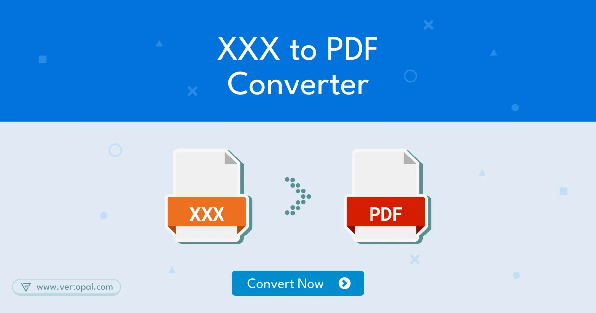 Online XXX to PDF Converter - Vertopal